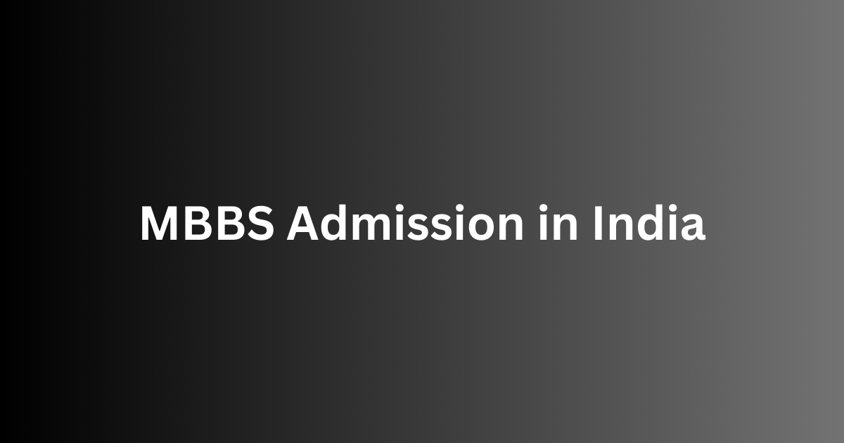 MBBS Admission in India - iKnowledge